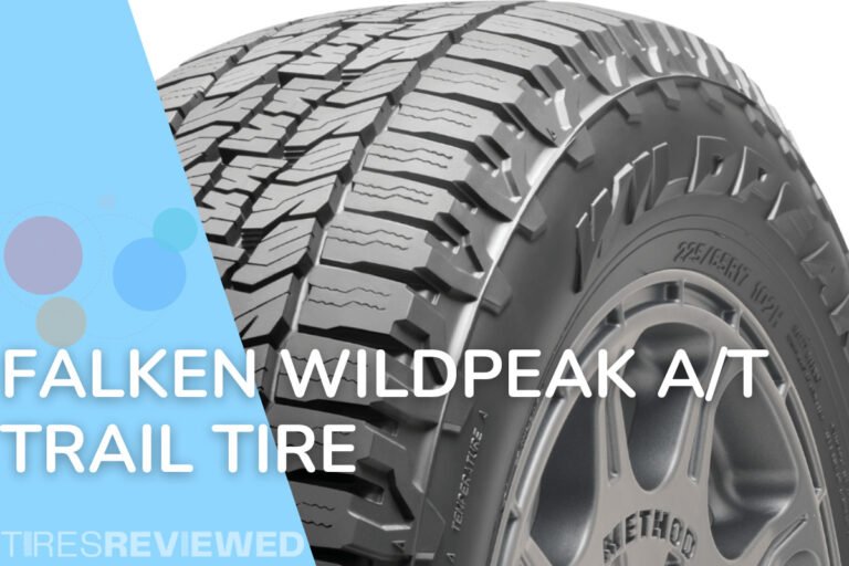 Falken Wildpeak A/T Trail Tire Review - Tires Reviewed