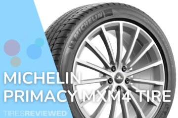 Michelin Primacy MXM4 Tire Review - Tires Reviewed