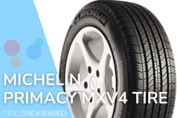Michelin Primacy MXV4 Tire Review - Tires Reviewed