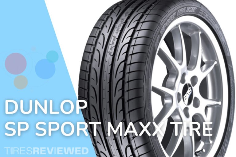 Dunlop SP Sport Maxx Tire Review - Tires Reviewed