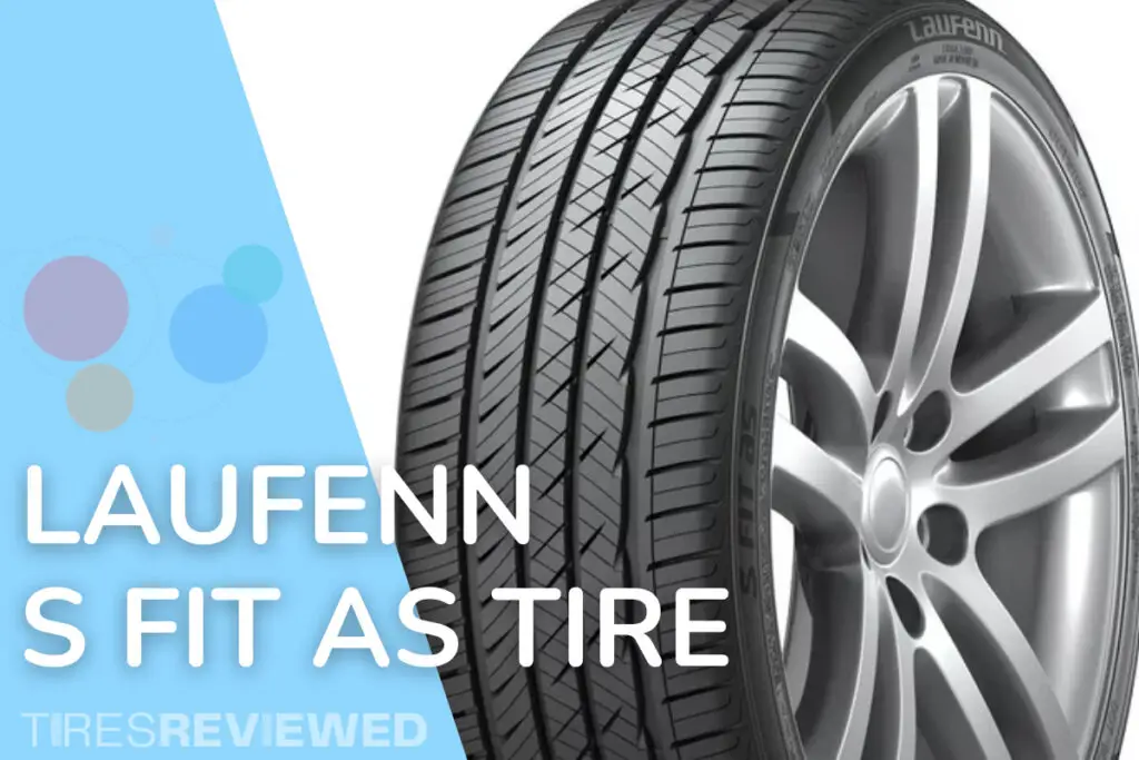 Laufenn S FIT A/S Tire Review - Tires Reviewed
