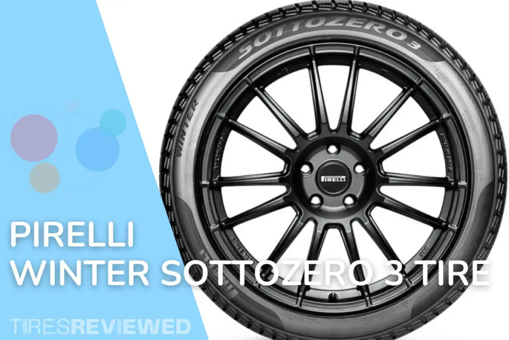 Pirelli Winter Sottozero 3 Tire Review - Tires Reviewed