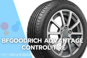 BFGoodrich Advantage Control Tire Review - Tires Reviewed