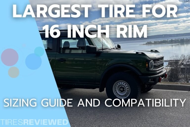 Largest Tire for 16-Inch Rim: Sizing Guide and Compatibility - Tires ...